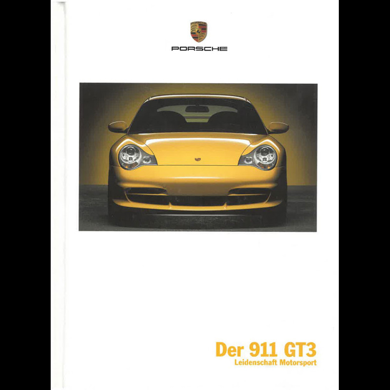 Porsche Brochure Der 911 GT3 Type 996 Leidenschaft Motorsport 05/2004 ...