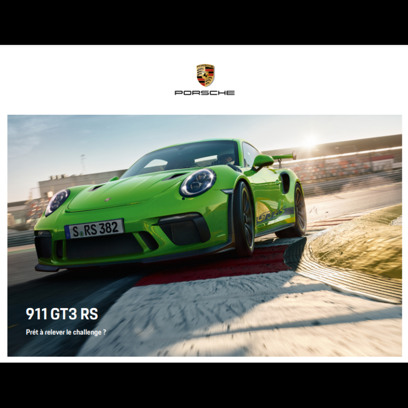 Porsche Brochure 911 GT3 RS Prét à relever le challenge ? 05/2019 in ...