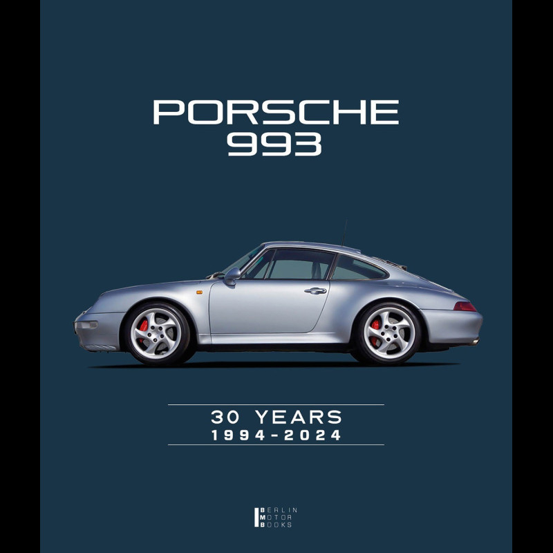 Livre Porsche 993 - 30 Years 1994-2024