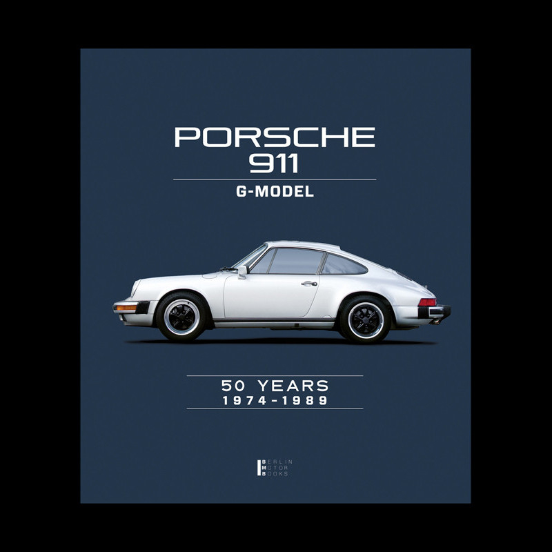 Porsche 911 G-Model Book 50 Years 1974 - 1989 Bezner Edition English ...
