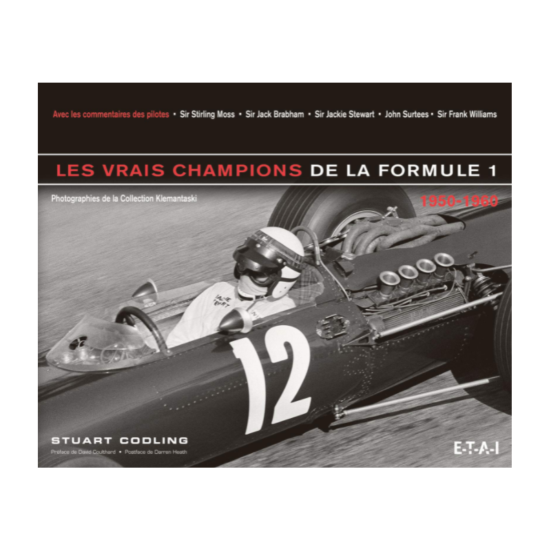 Livre Les Vrais Champions de la Formule 1 1950 - 1960 Stuart Codling